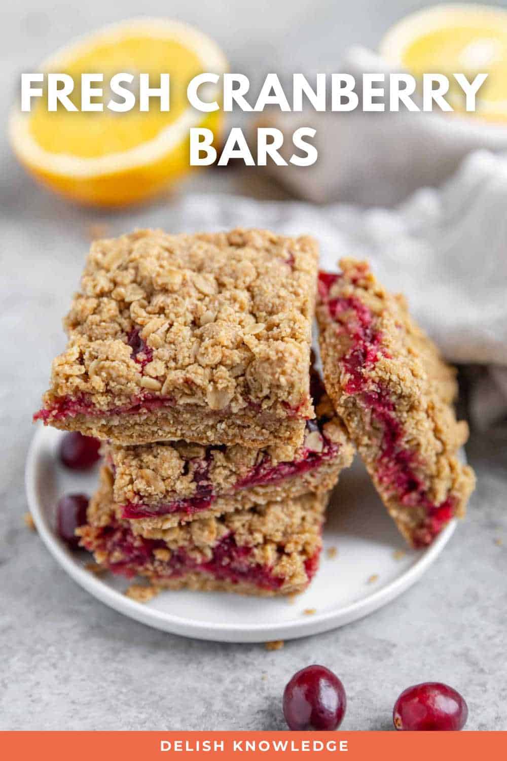 Fresh Cranberry Bars - Delish Knowledge