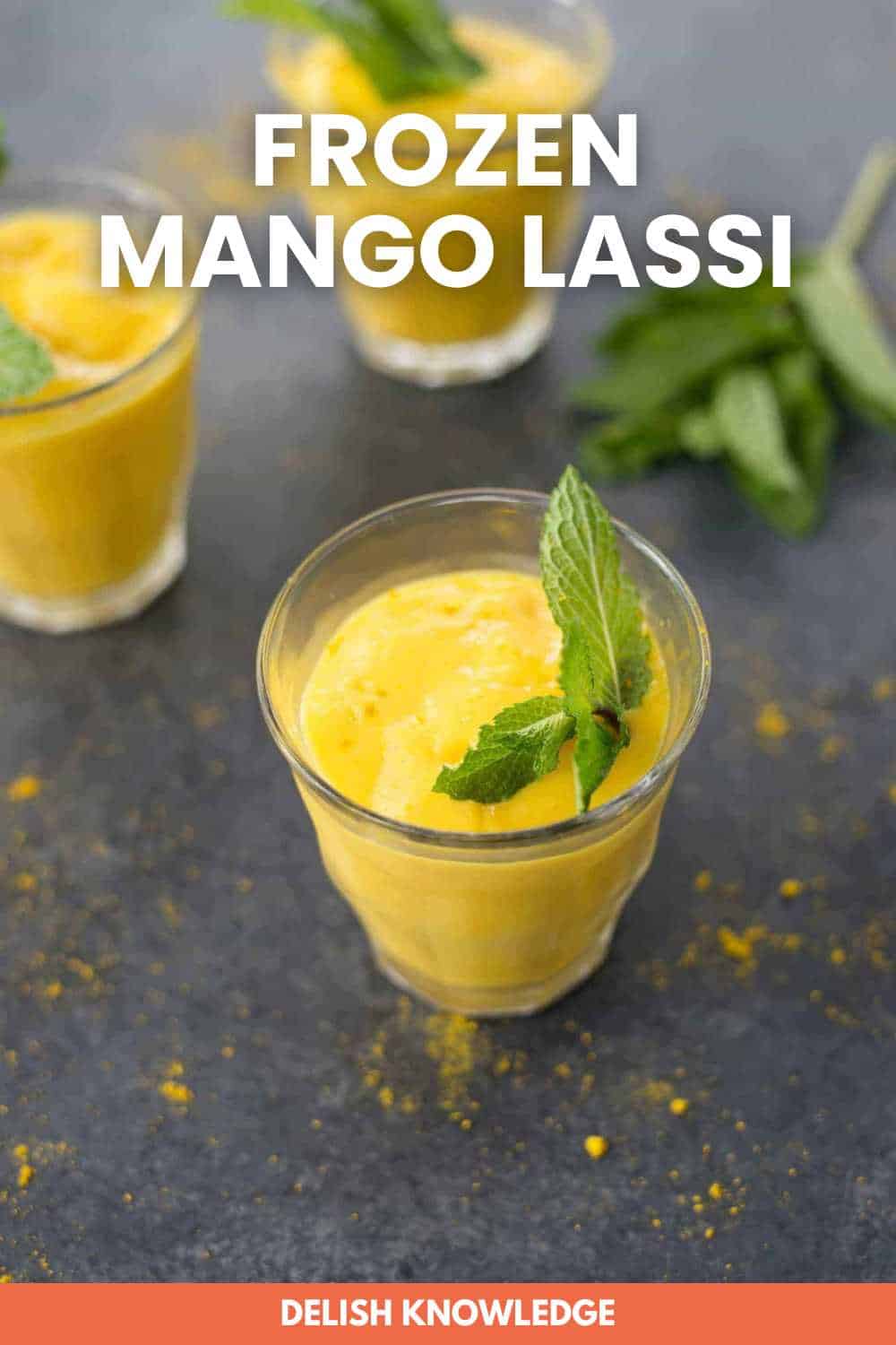 Frozen Mango Lassi - Delish Knowledge
