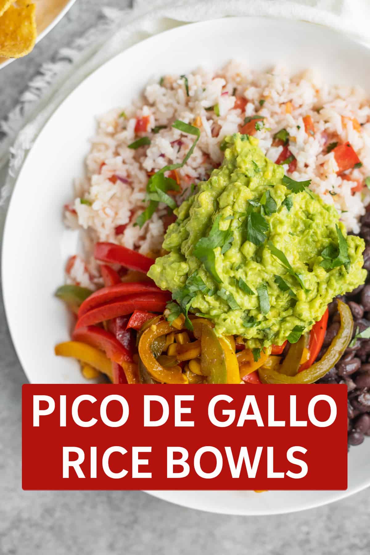 Pico de Gallo Rice Bowls - Delish Knowledge