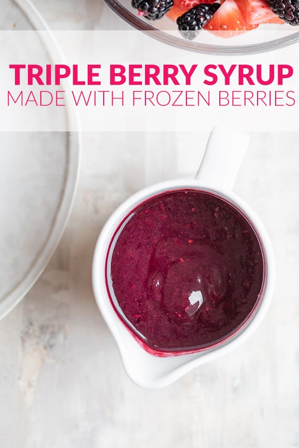 Simple Triple Berry Syrup Recipe (made with frozen berries!) - Delish ...