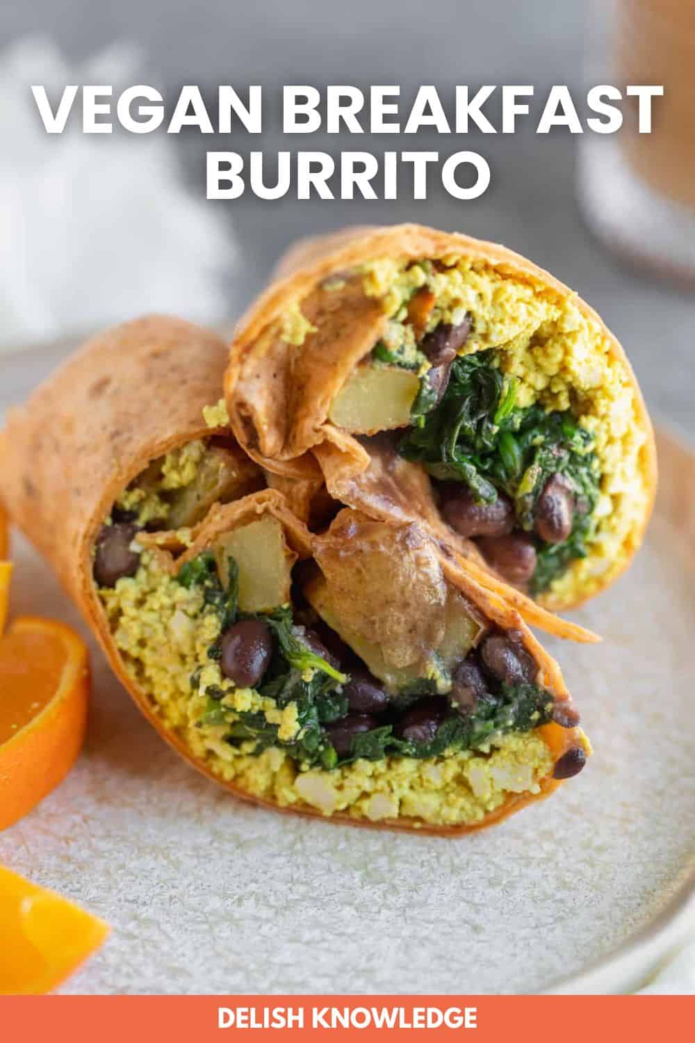 Vegan Breakfast Burrito - Delish Knowledge